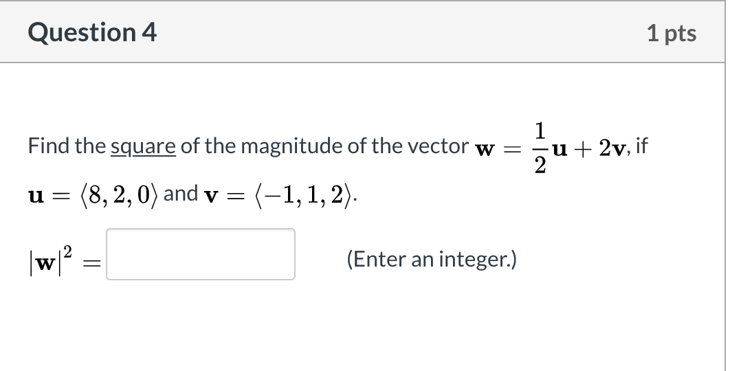 Solved Question 4 1 pts 1 Find the square of the magnitude | Chegg.com