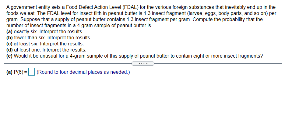 Solved A government entity sets a Food Defect Action Level | Chegg.com