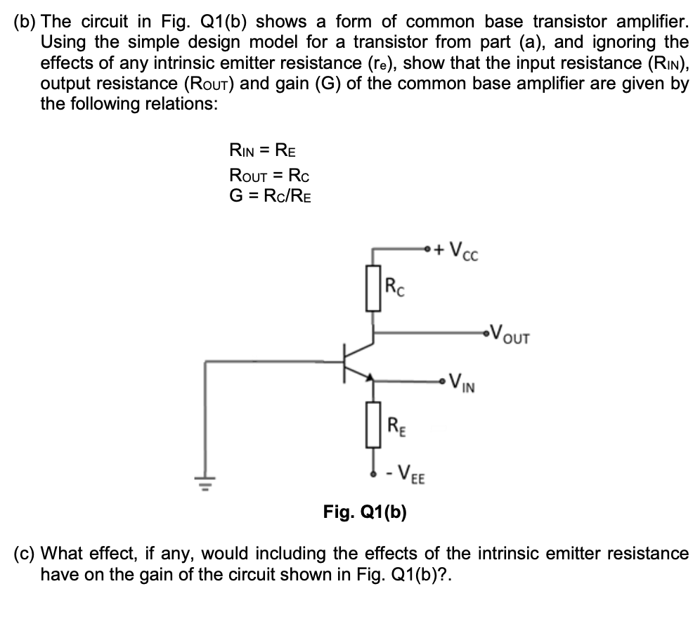 Solved (b) The circuit in Fig. Q1(b) shows a form of common | Chegg.com