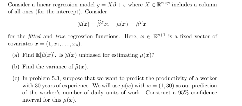 Solved Consider a linear regression model y = XB+E where X | Chegg.com