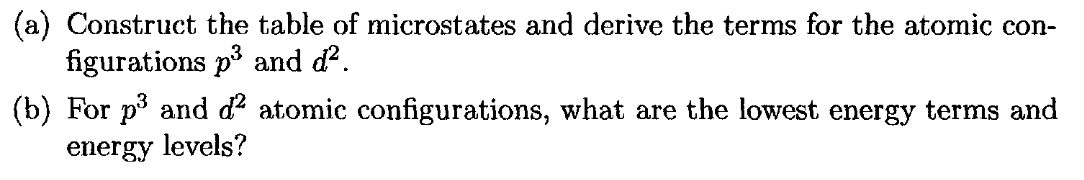 Solved A Construct The Table Of Microstates And Derive The