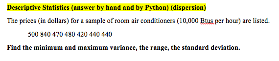 Solved Descriptive Statistics (answer by hand and by Python) | Chegg.com