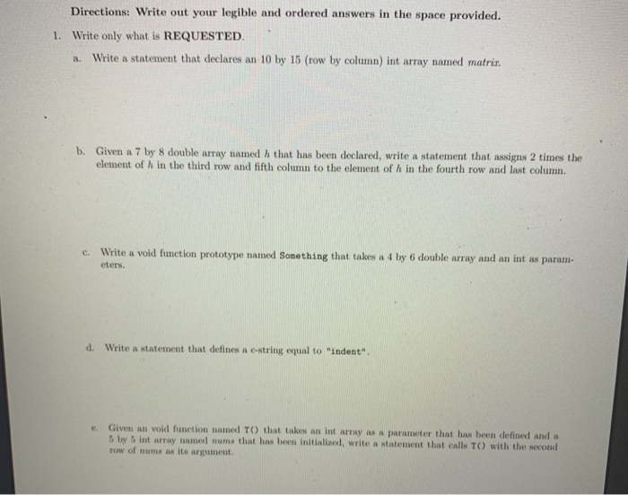 Solved Directions: Write out your legible and ordered | Chegg.com