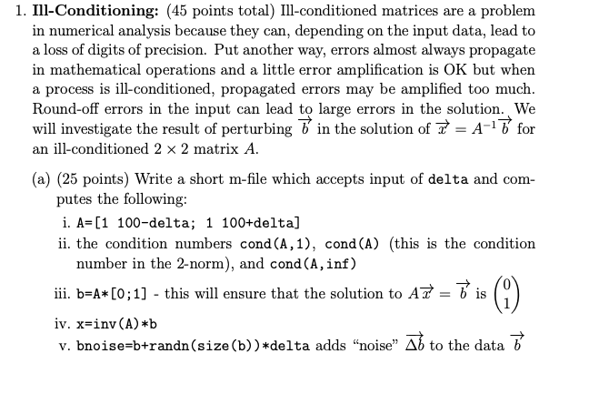 1. Ill-Conditioning: (45 points total) | Chegg.com