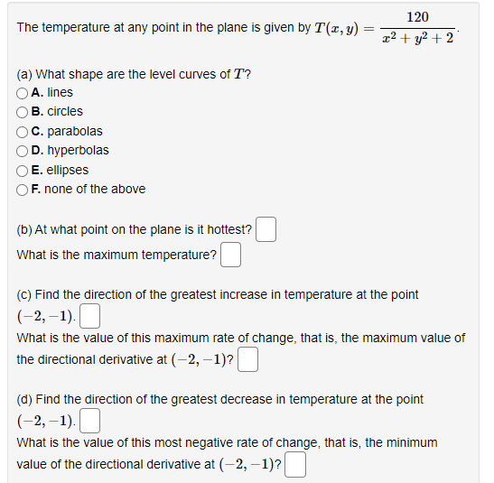 Solved The temperature at any point in the plane is given by | Chegg.com