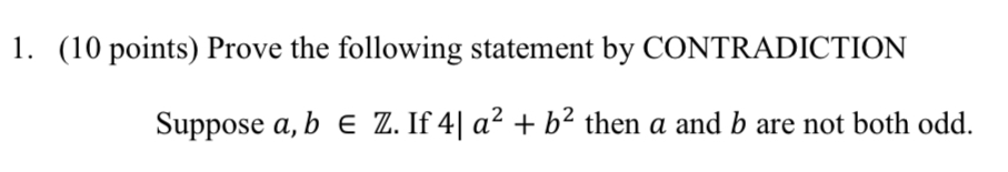 Solved (10 points) Prove the following statement by | Chegg.com