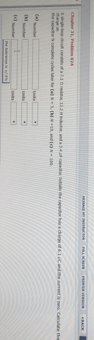 Solved A single-loop circuit consists of a 7.1 ohm resistor, | Chegg.com