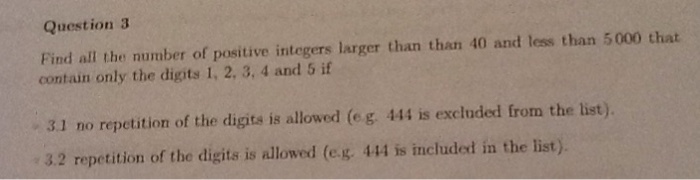 Solved Find all the number of positive integers larger than | Chegg.com