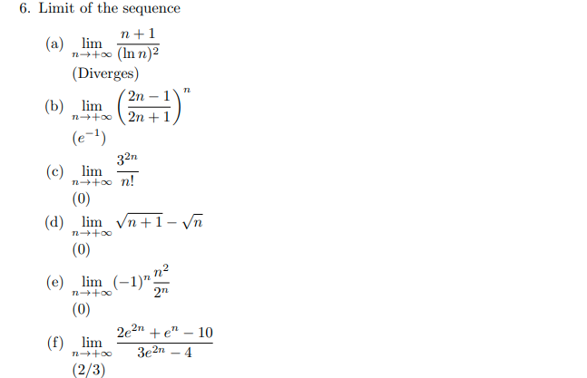 Solved 12 ) n+00 6. Limit of the sequence n +1 (a) lim n++ | Chegg.com