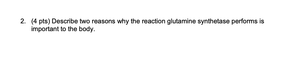 Solved 2. (4 pts) Describe two reasons why the reaction | Chegg.com