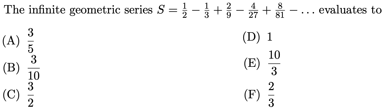 Solved The Infinite Geometric Series S 21−31 92−274 818−…