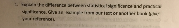 Solved Explain the difference between statistical | Chegg.com