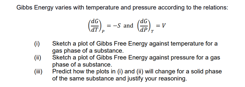 Solved Gibbs Energy varies with temperature and pressure | Chegg.com