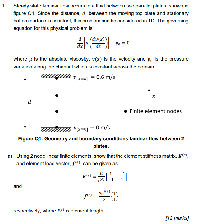[Solved]: Steady state laminar flow occurs in a fluid betw