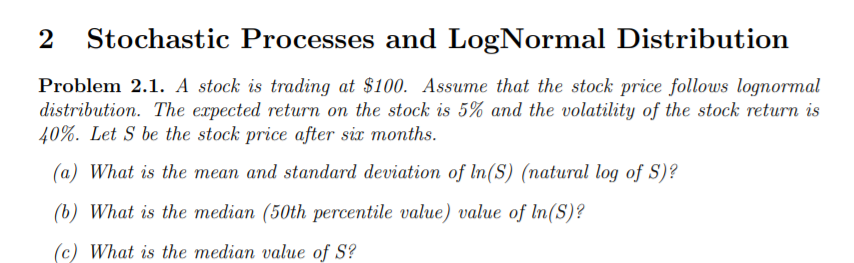 2 Stochastic Processes and LogNormal Distribution | Chegg.com