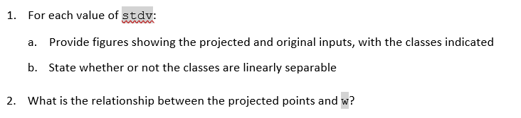 Solved 1. For each value of stdv: a. Provide figures showing | Chegg.com