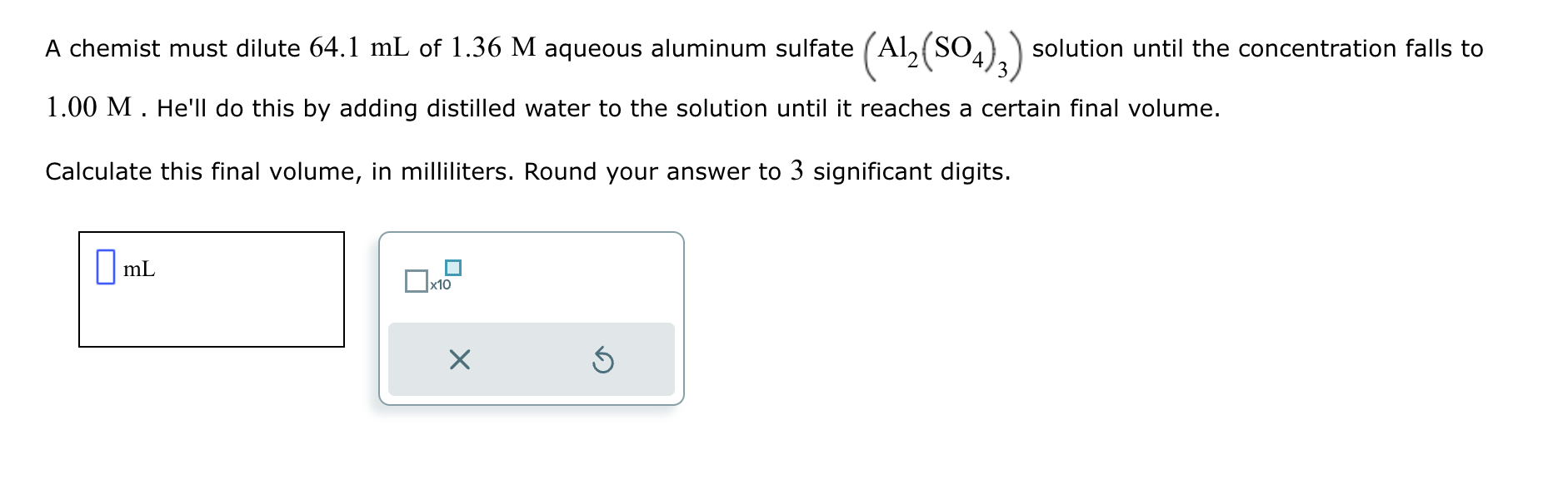 Solved A chemist must dilute 64.1 mL of 1.36M aqueous | Chegg.com