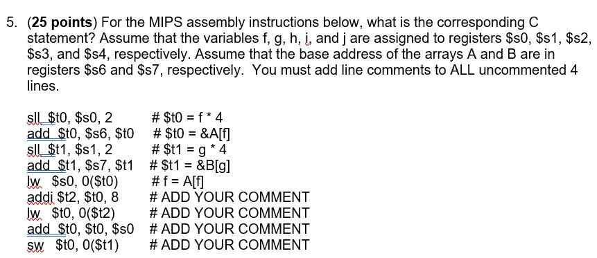 Solved (25 points) For the MIPS assembly instructions below, | Chegg.com