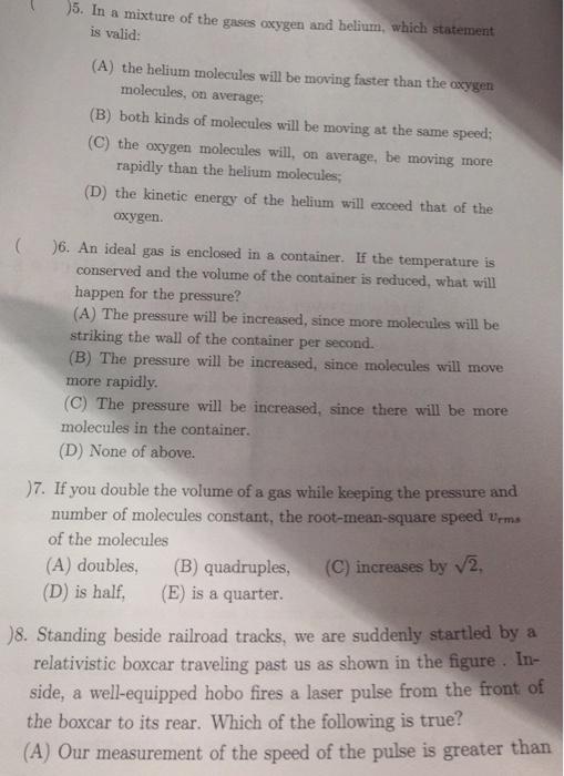 Solved )5. In a mixture of the gases oxygen and helium, | Chegg.com