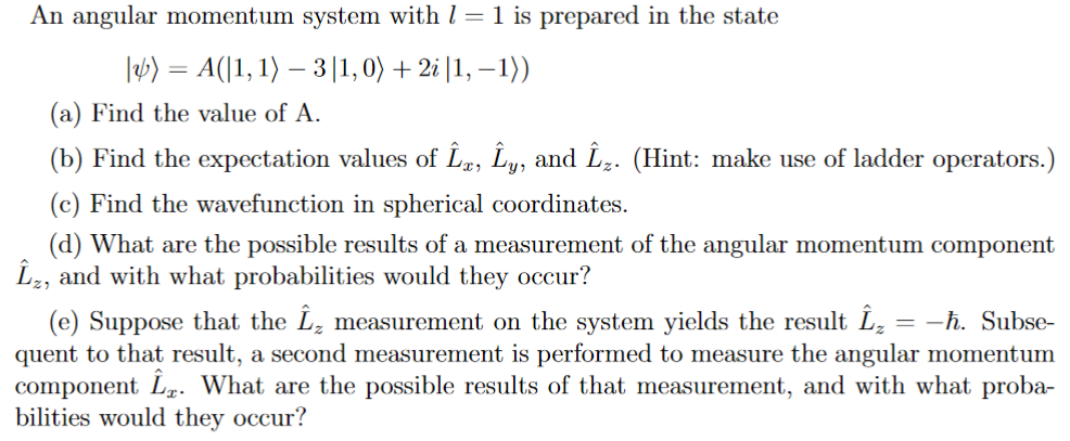Solved An angular momentum system with l=1 is prepared in | Chegg.com