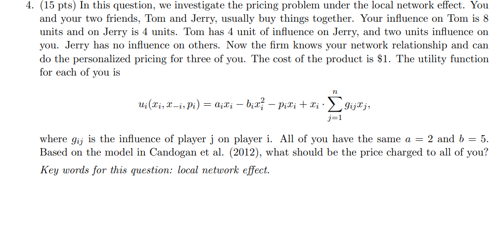 Solved 4. (15 pts) In this question, we investigate the | Chegg.com