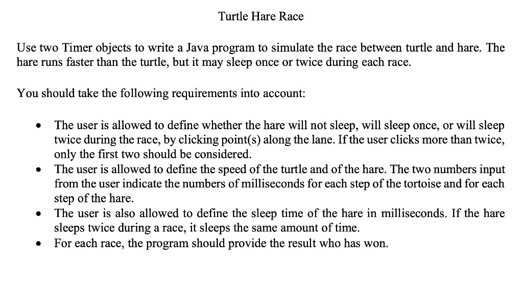 Solved Turtle Hare Race Use two Timer objects to write a | Chegg.com