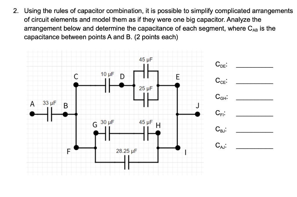Solved 2. Using the rules of capacitor combination, it is | Chegg.com