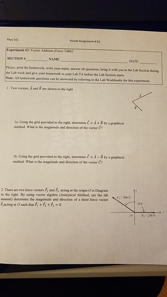 Solved Phys 141 prelab Assignment # 03 Experiment #3: Vector | Chegg.com