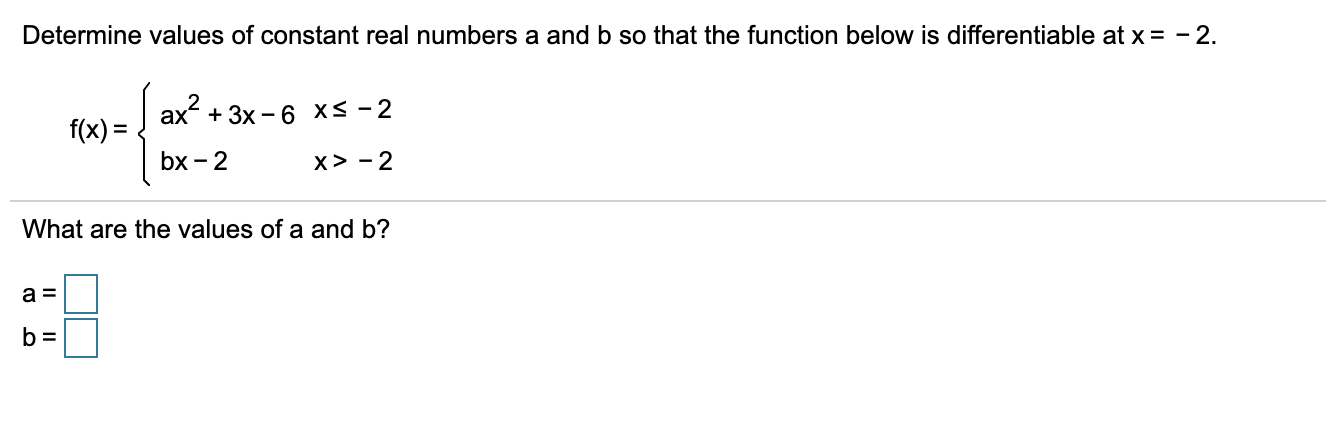 Solved Determine Values Of Constant Real Numbers A And B So