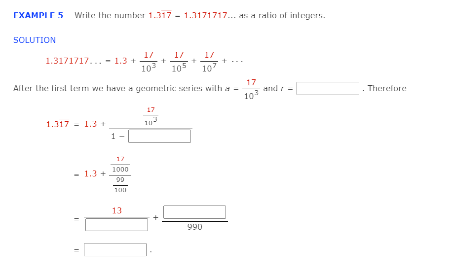 Solved EXAMPLE 5 Write the number 1.317 = 1.3171717... as a | Chegg.com