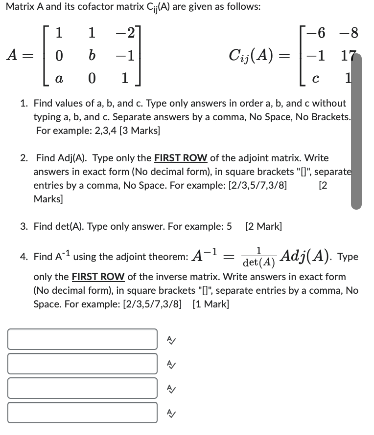 Solved Matrix \\( A \\) and its cofactor matrix \\( C_{i | Chegg.com