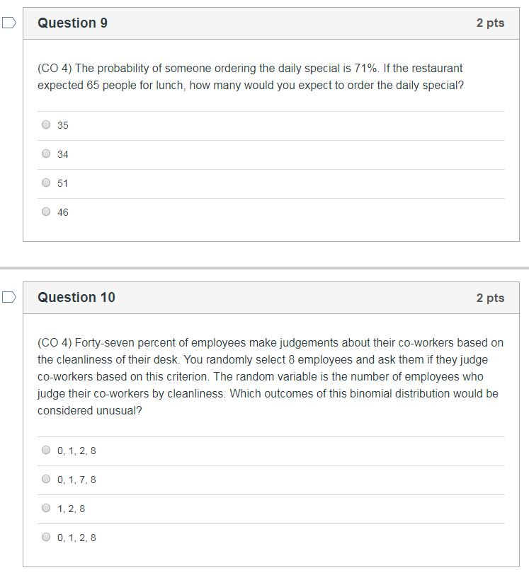 Solved Question 9 2 pts (CO 4) The probability of someone | Chegg.com