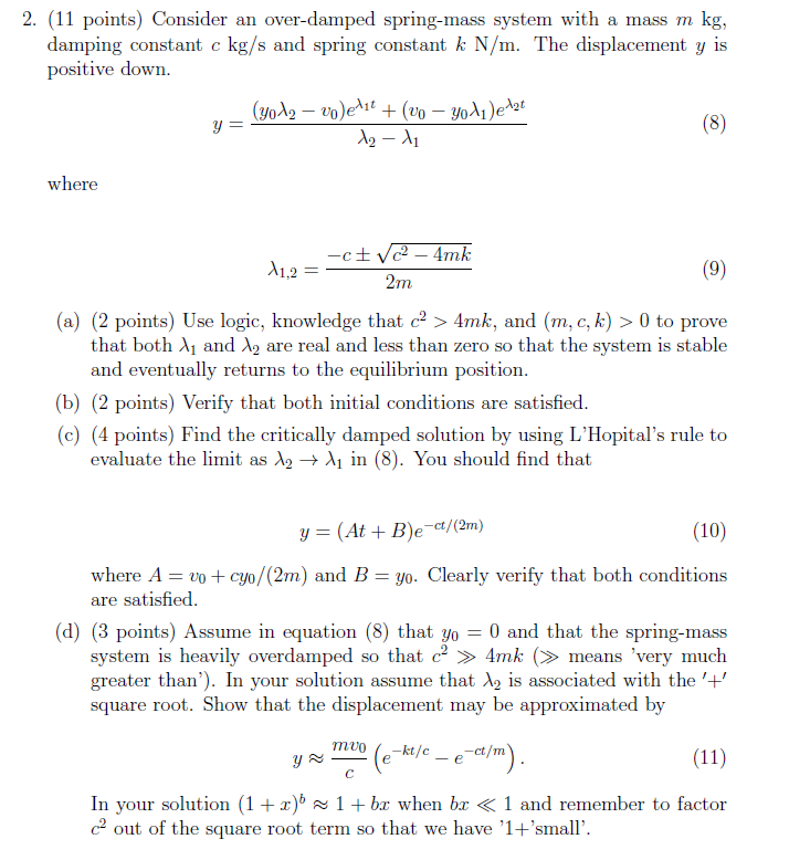 Solved 2. (11 points) Consider an over-damped spring-mass | Chegg.com
