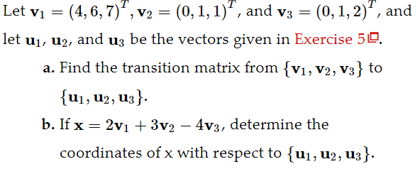 Solved Let vi = 1 (4, 6, 7)?, v2 = , V2 = (0,1,1)", and v3 = | Chegg.com