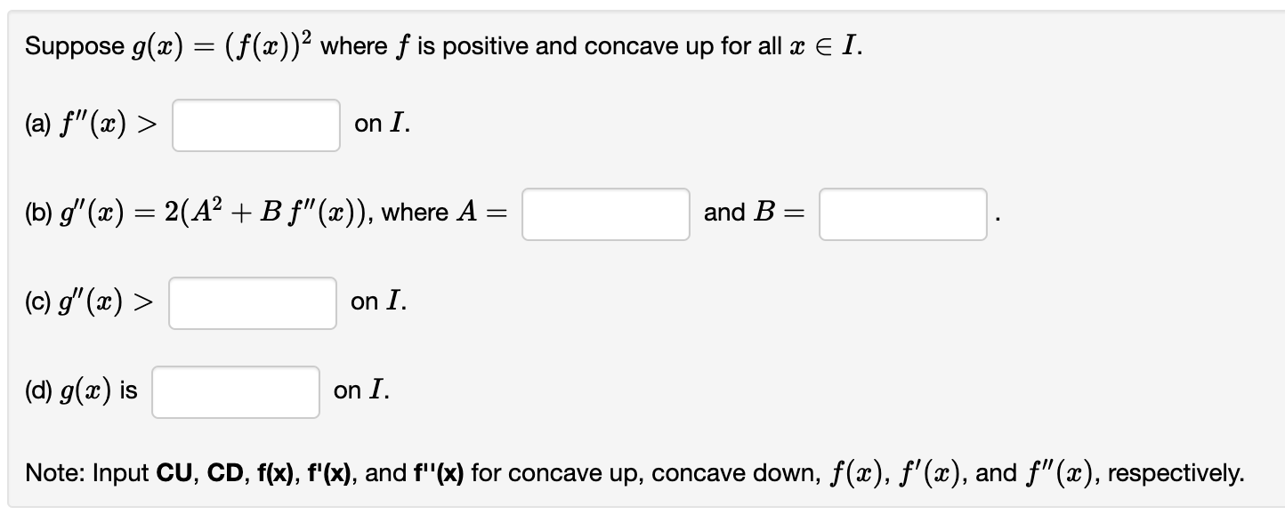 Solved Suppose g(x)=(f(x))2 where f is positive and concave | Chegg.com