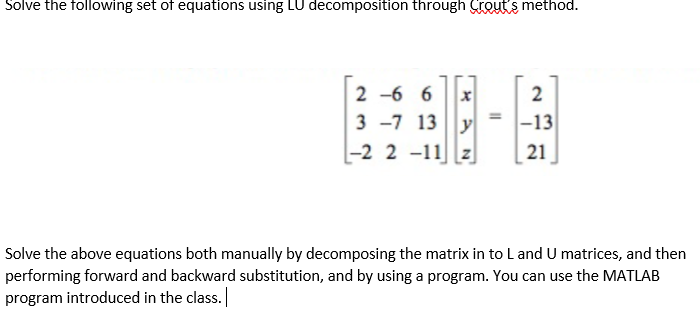 Solved Solve the following set of equations using LU | Chegg.com