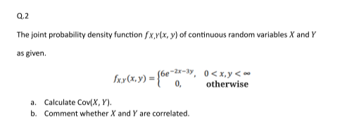 The joint probability density function fX,Y(x,y) of | Chegg.com