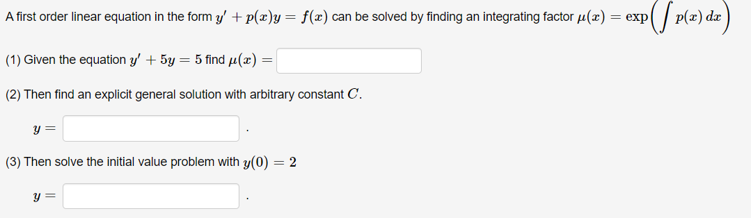 Solved A first order linear equation in the form | Chegg.com