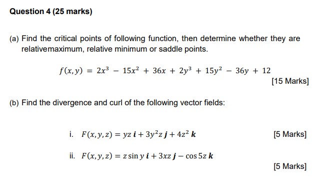 Solved Question 4 (25 ﻿marks)(a) ﻿Find the critical points | Chegg.com