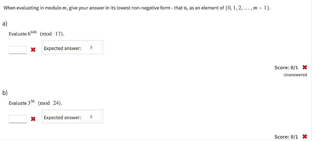 Solved When evaluating in modulo m, give your answer in its | Chegg.com