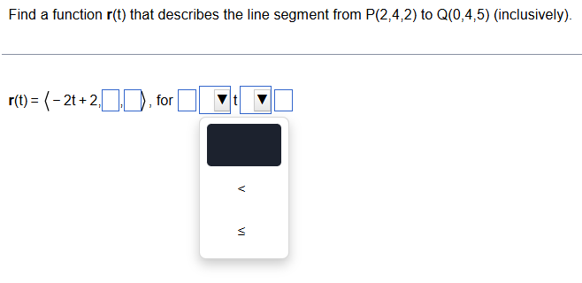 Solved Find a function r(t) ﻿that describes the line segment | Chegg.com