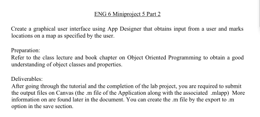 ENG 6 Miniproject 5 Part 2 Create a graphical user | Chegg.com
