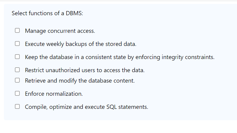 Solved Select functions of a DBMS: Manage concurrent access. | Chegg.com