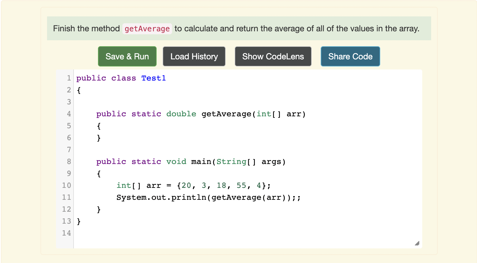 Solved Finish the method getAverage to calculate and return | Chegg.com