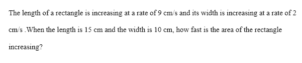 Solved The length of a rectangle is increasing at a rate of | Chegg.com