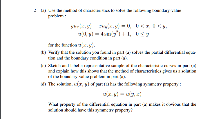Solved 2 (a) Use the method of characteristics to solve the | Chegg.com