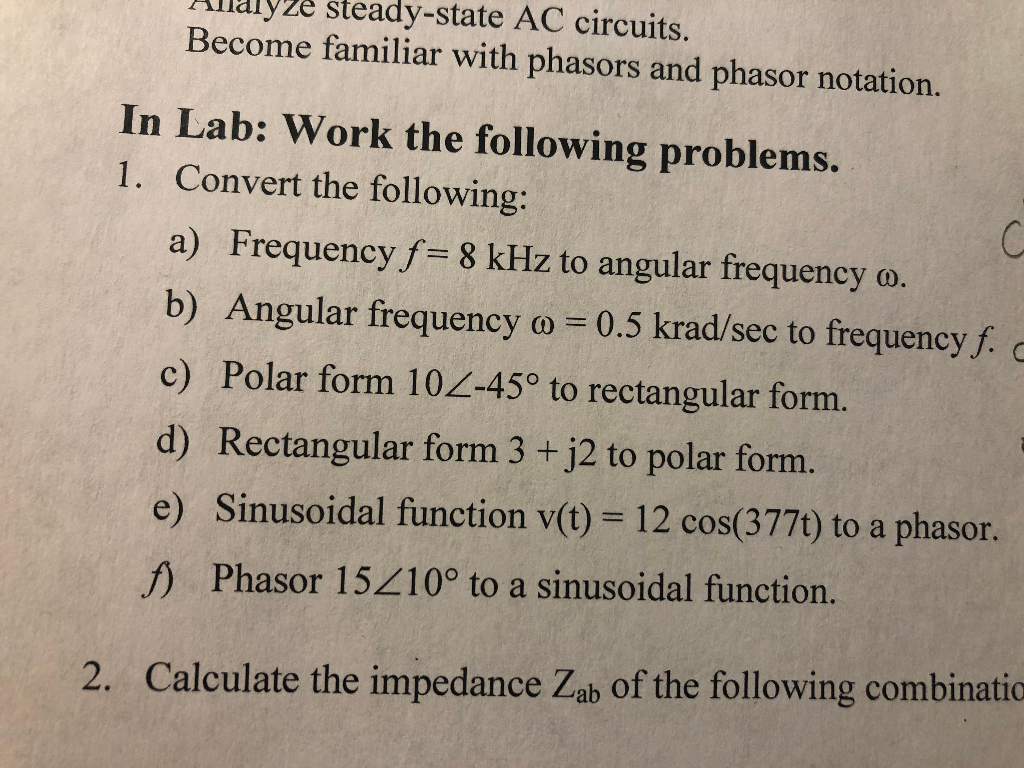 Solved Ze steady-state AC circuits. Become familiar with | Chegg.com