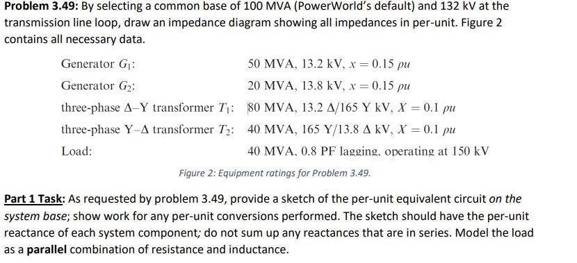 Solved Problem 3.49: By selecting a common base of 100MVA | Chegg.com
