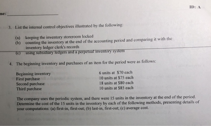 Solved ID: A me: 3. List the internal control objectives | Chegg.com