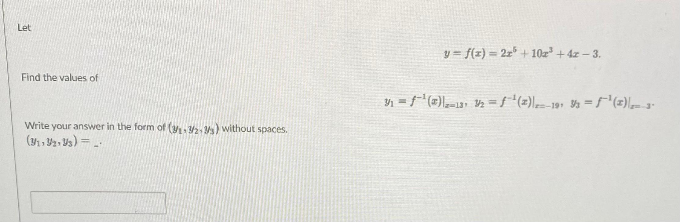 Solved y=f(x)=2x5+10x3+4x−3 Find the values of | Chegg.com